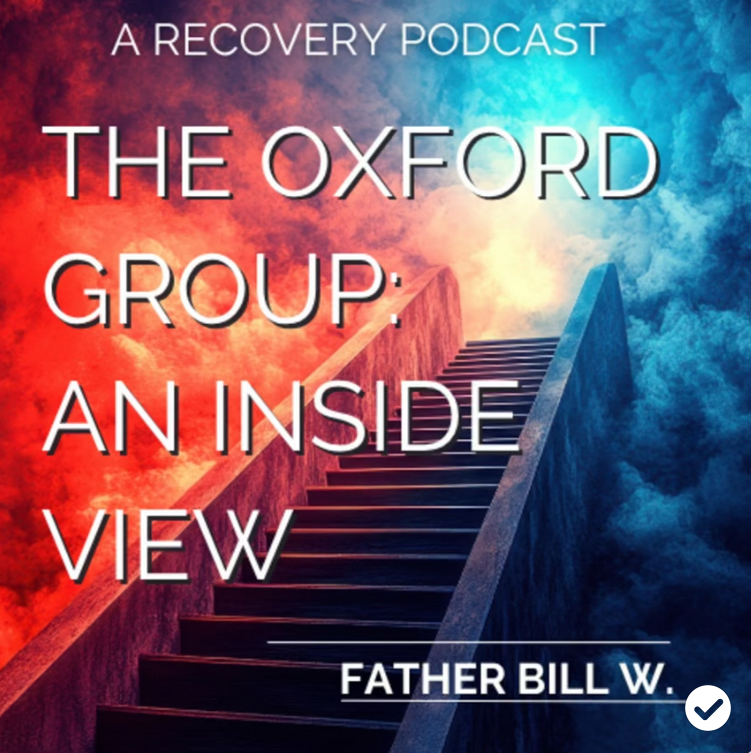 The Oxford Group: An Inside Look - Rob Corcoran: Trustbuilding
